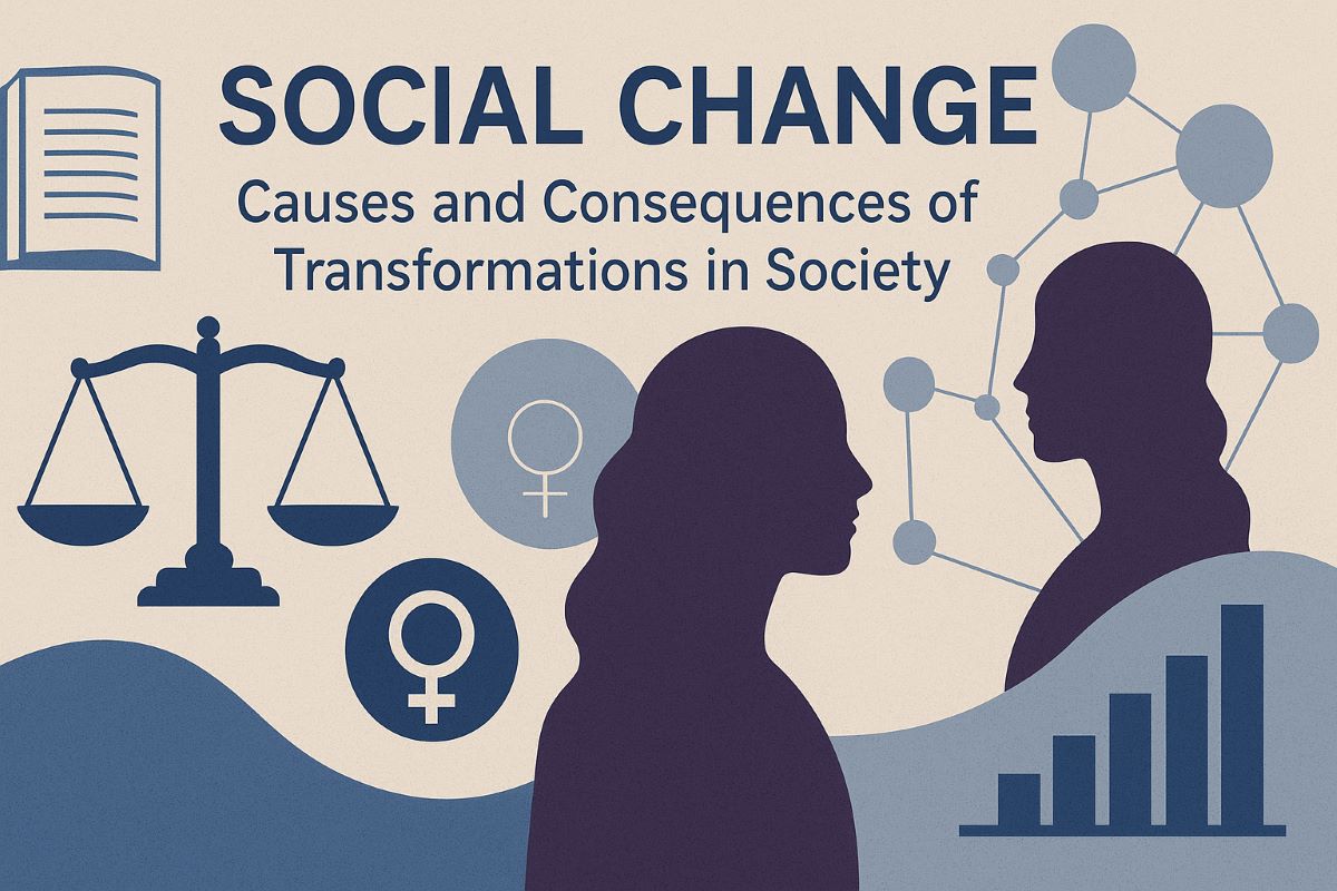 Social Change: Causes And Consequences Of Transformations In Society - Daily Sociology